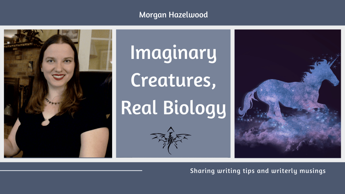 Imaginary Creatures, Real Biology – WRITING TIPS & WRITERLY MUSINGS