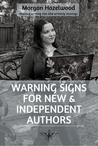 Warning Signs for New and Independent Authors – WRITING TIPS & WRITERLY ...