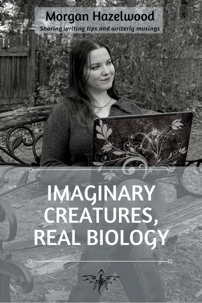 Imaginary Creatures, Real Biology – WRITING TIPS & WRITERLY MUSINGS