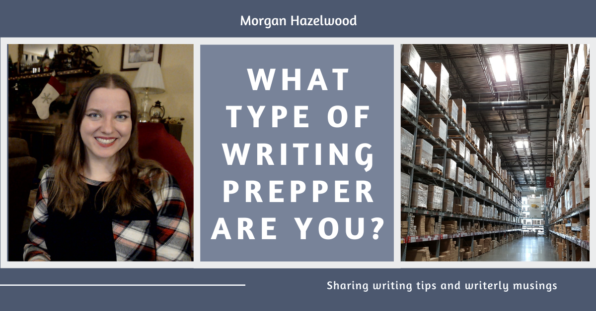 What Type Of Writing Prepper Are You? – WRITING TIPS & WRITERLY MUSINGS