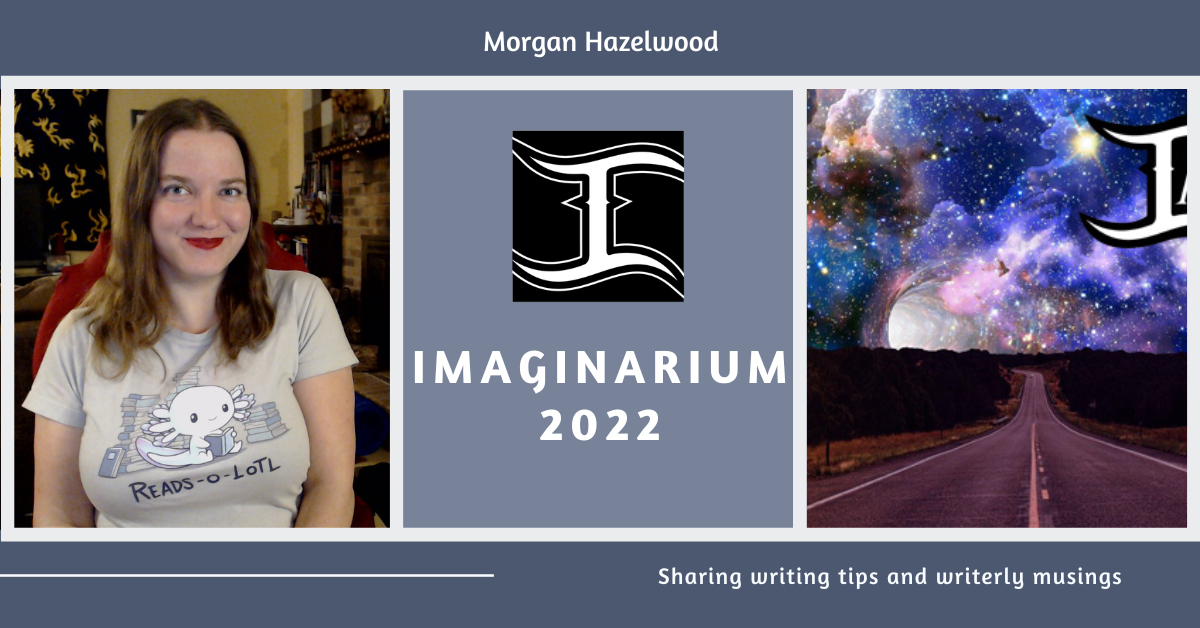 Imaginarium 2022 – WRITING TIPS & WRITERLY MUSINGS