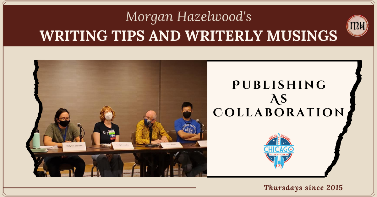 Publishing As Collaboration – WRITING TIPS & WRITERLY MUSINGS