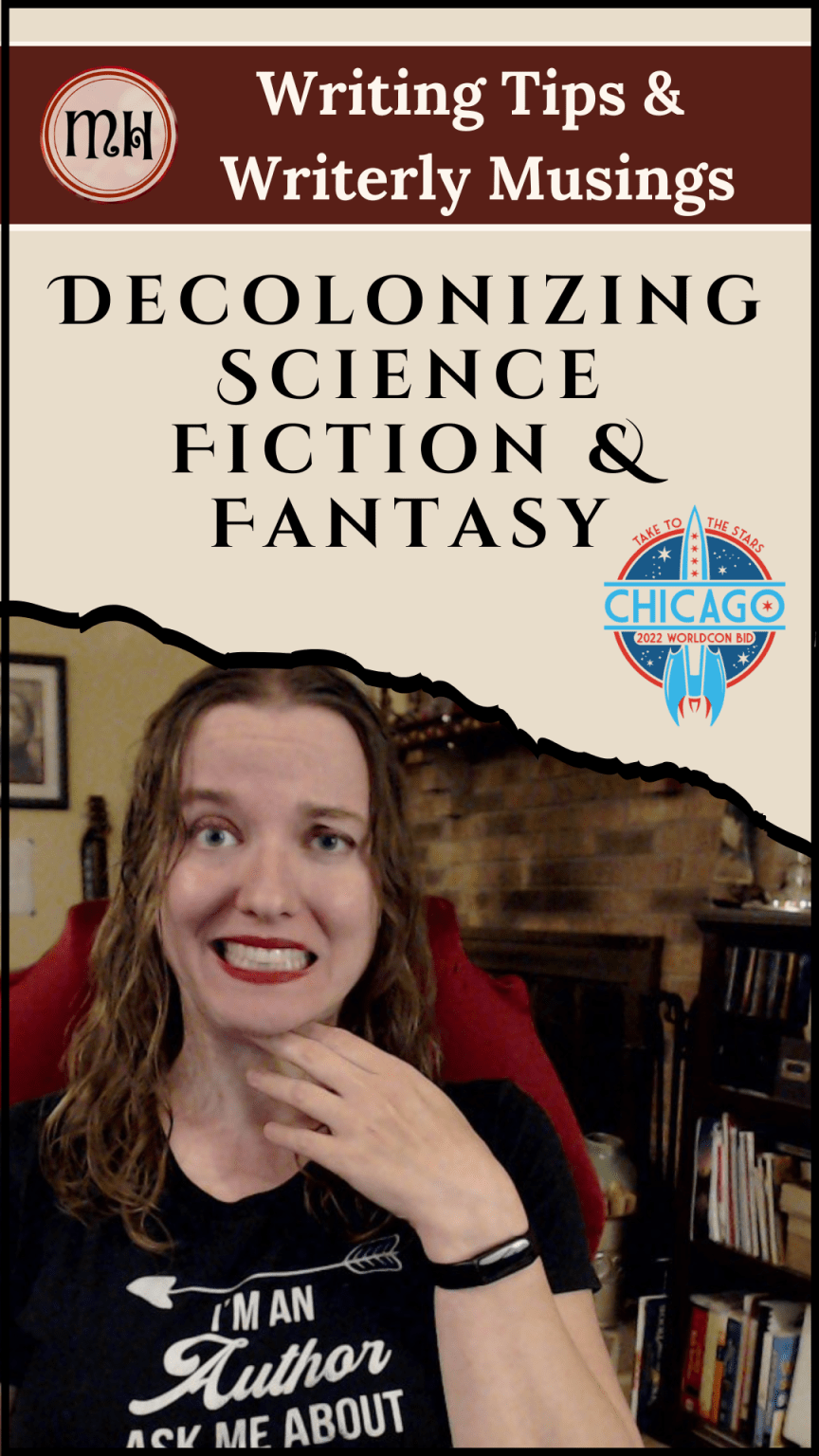 Decolonizing SFF – WRITING TIPS & WRITERLY MUSINGS