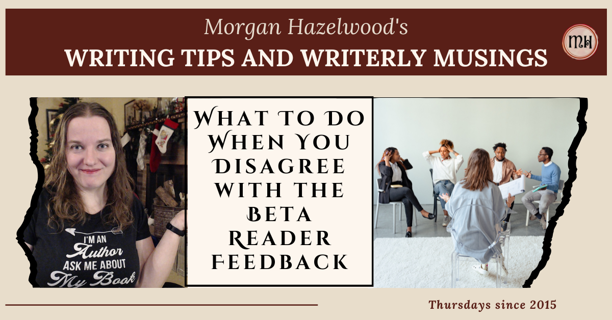 What To Do When You Disagree with the Beta Reader Feedback – WRITING ...