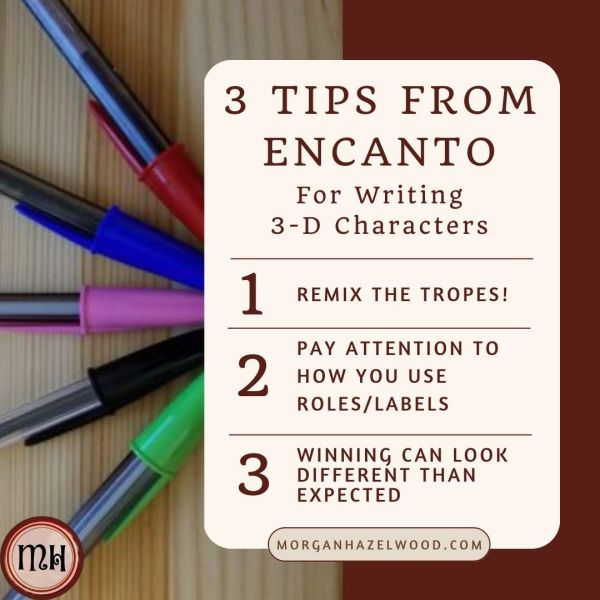 Encanto and Making Your Own Characters 3-Dimensional – WRITING TIPS ...