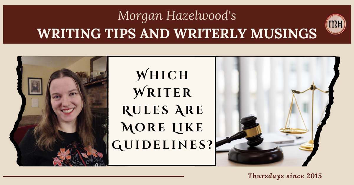 Which Writer Rules Are More Like Guidelines? – WRITING TIPS & WRITERLY ...