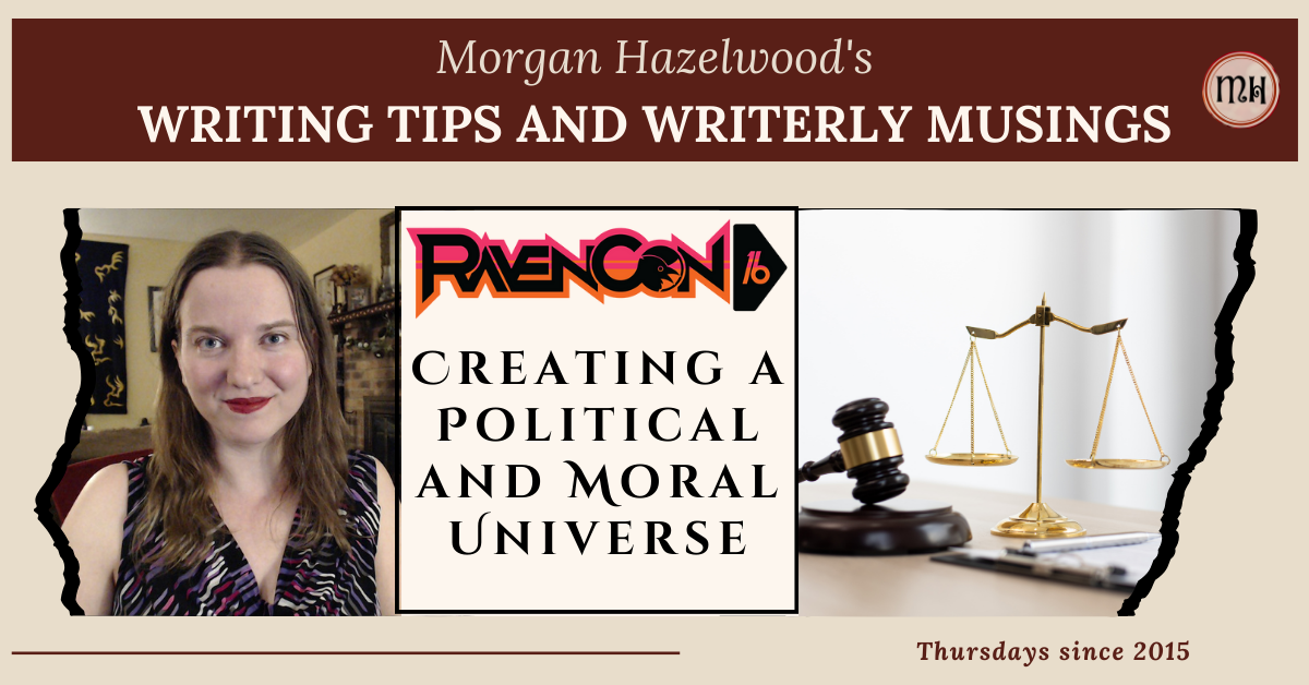 Creating a Political and Moral Universe (A RavenCon 2023 Panel ...