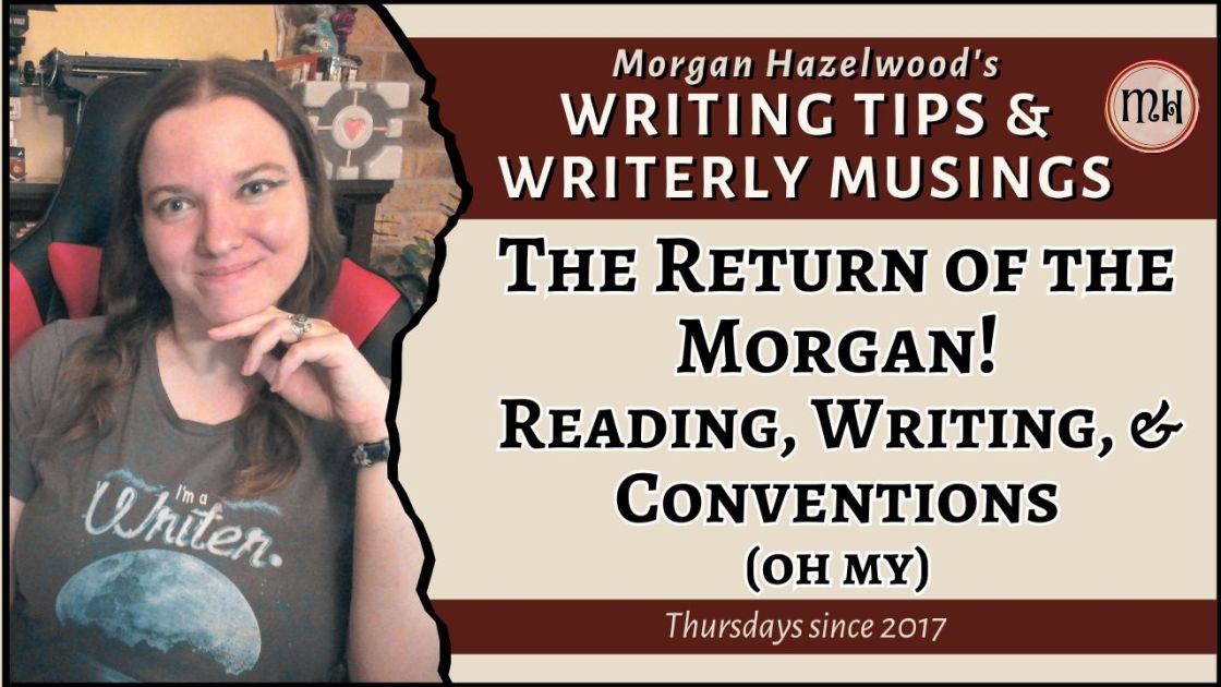 WRITING TIPS & WRITERLY MUSINGS – Morgan Hazelwood: Writer In Progress